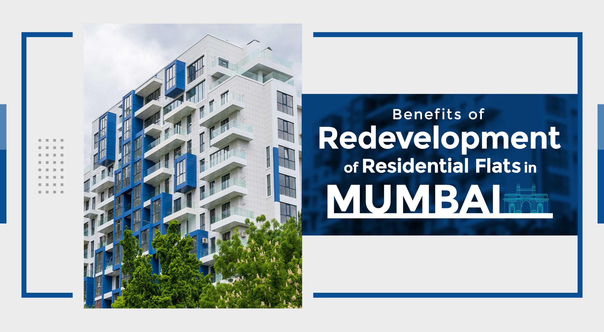 Benefits Of Redevelopment Of Residential Flats In Mumbai PCPL Blog